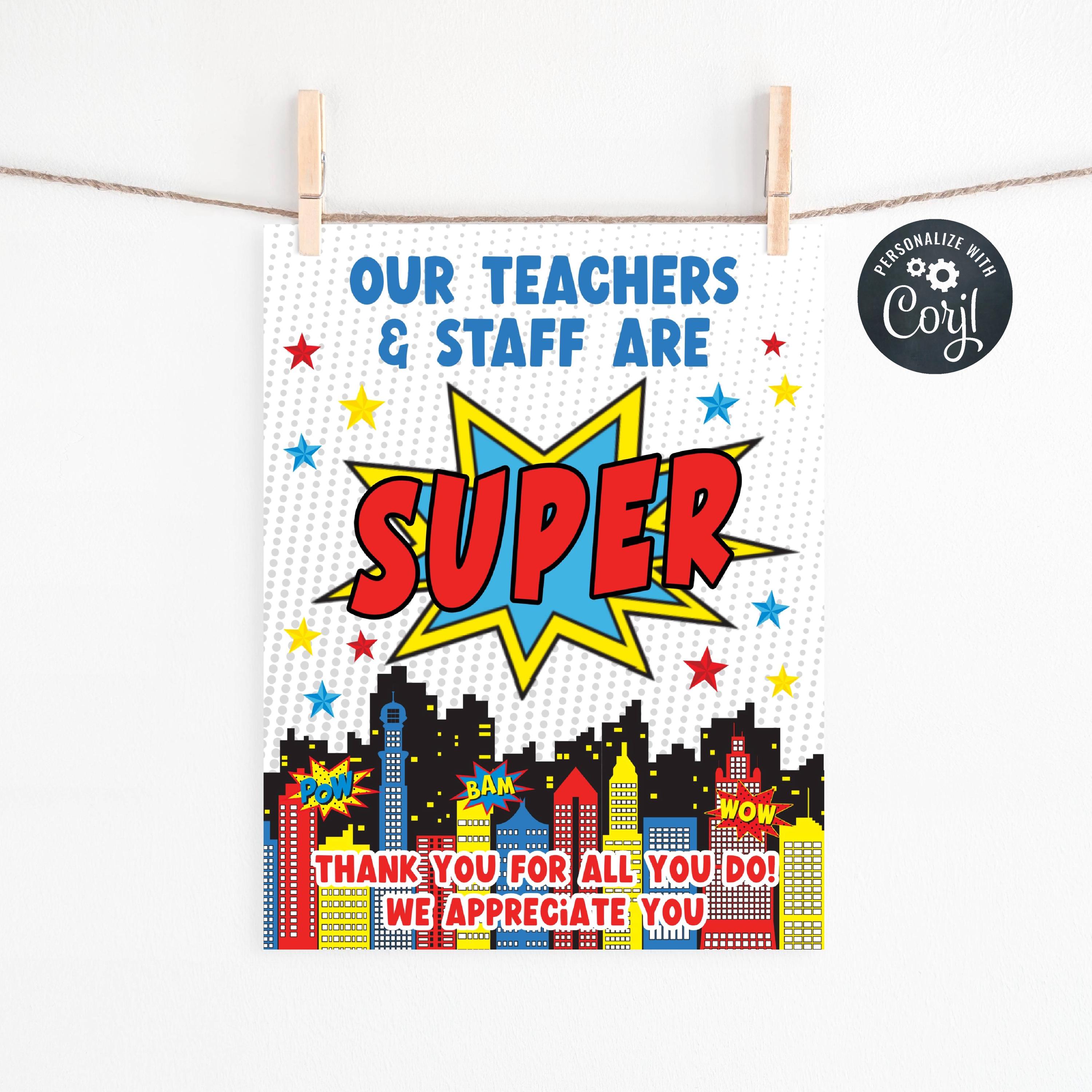 Superhero Teacher Appreciation Poster Template, Printable Our Teachers ...