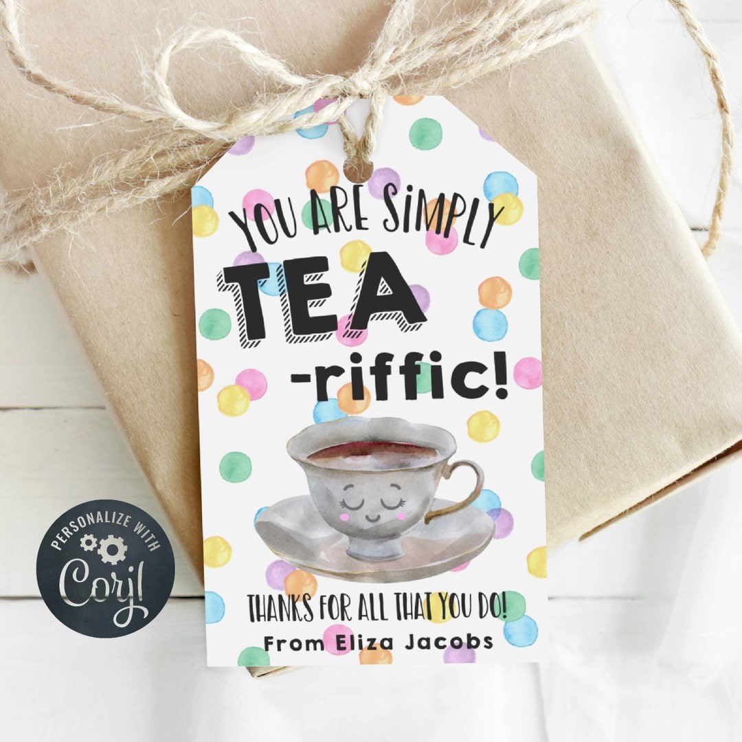 Tea Gift Tag Template, Printable Tea-riffic Thank You Tags, Editable ...