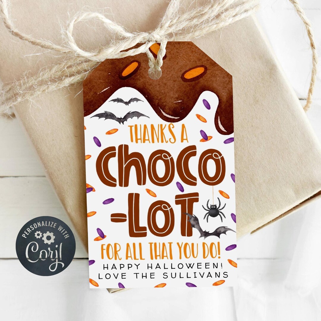 Halloween Chocolate Gift Tag Template, Printable Thanks A Choco-lot ...