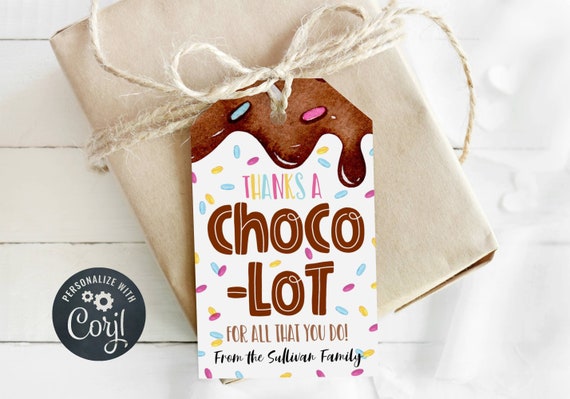 Chocolate Gift Tag Template Thanks A Choco-lot Printable - Etsy