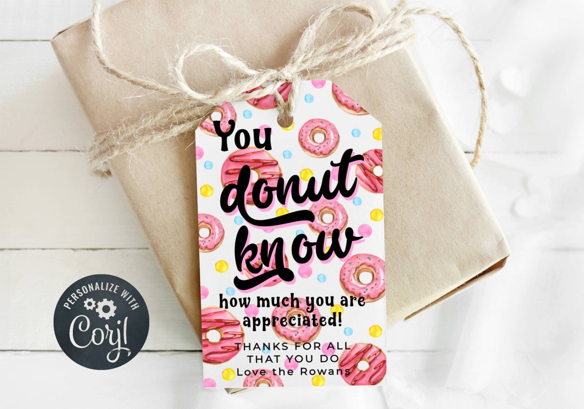 Donut Gift Tag Template You Donut Know How Much You Are - Etsy