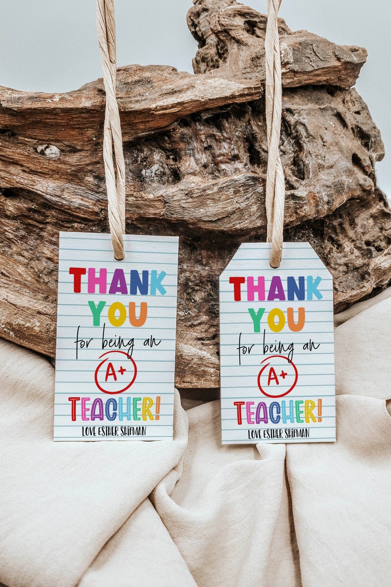 Editable Teacher Appreciation Gift Tag Template, Printable A+ Teacher ...