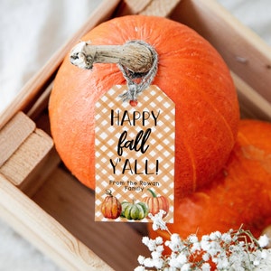 Printable Happy Fall Y'all Tags, Editable Fall Gift Tags, Pumpkin Favor ...
