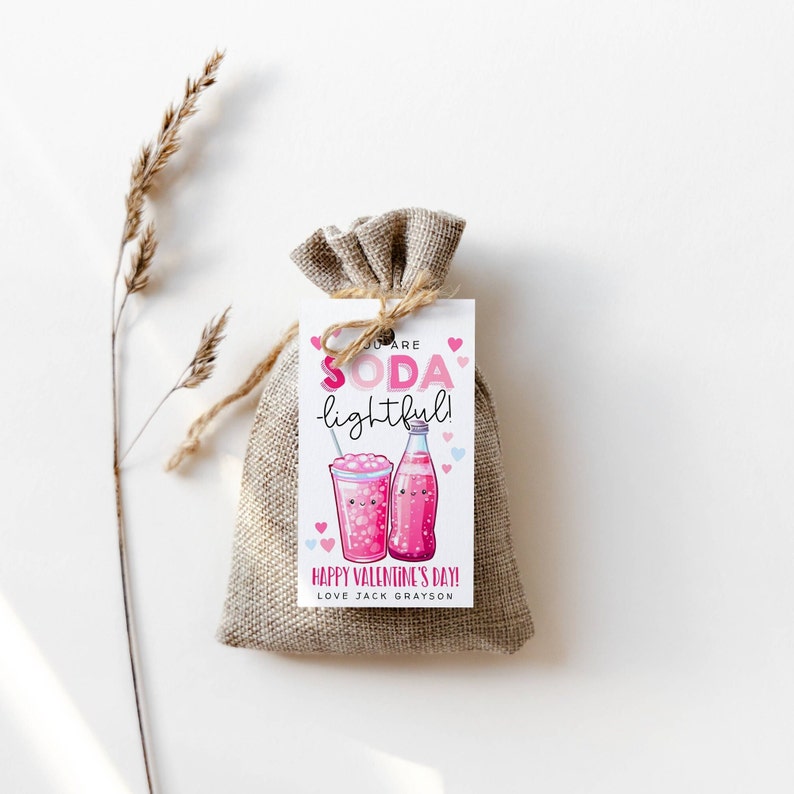 Soda Valentine's Day Gift Tag Template, Printable You Are Soda-lightful ...