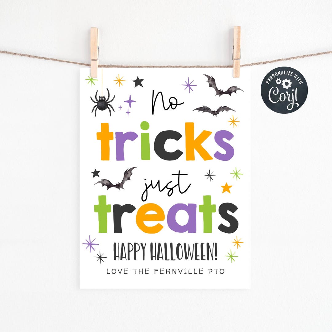 Halloween No Tricks Just Treats Sign Template, Printable Teacher ...