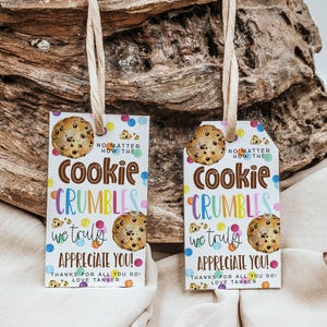 No Matter How the Cookie Crumbles Gift Tag Template, Printable Teacher ...