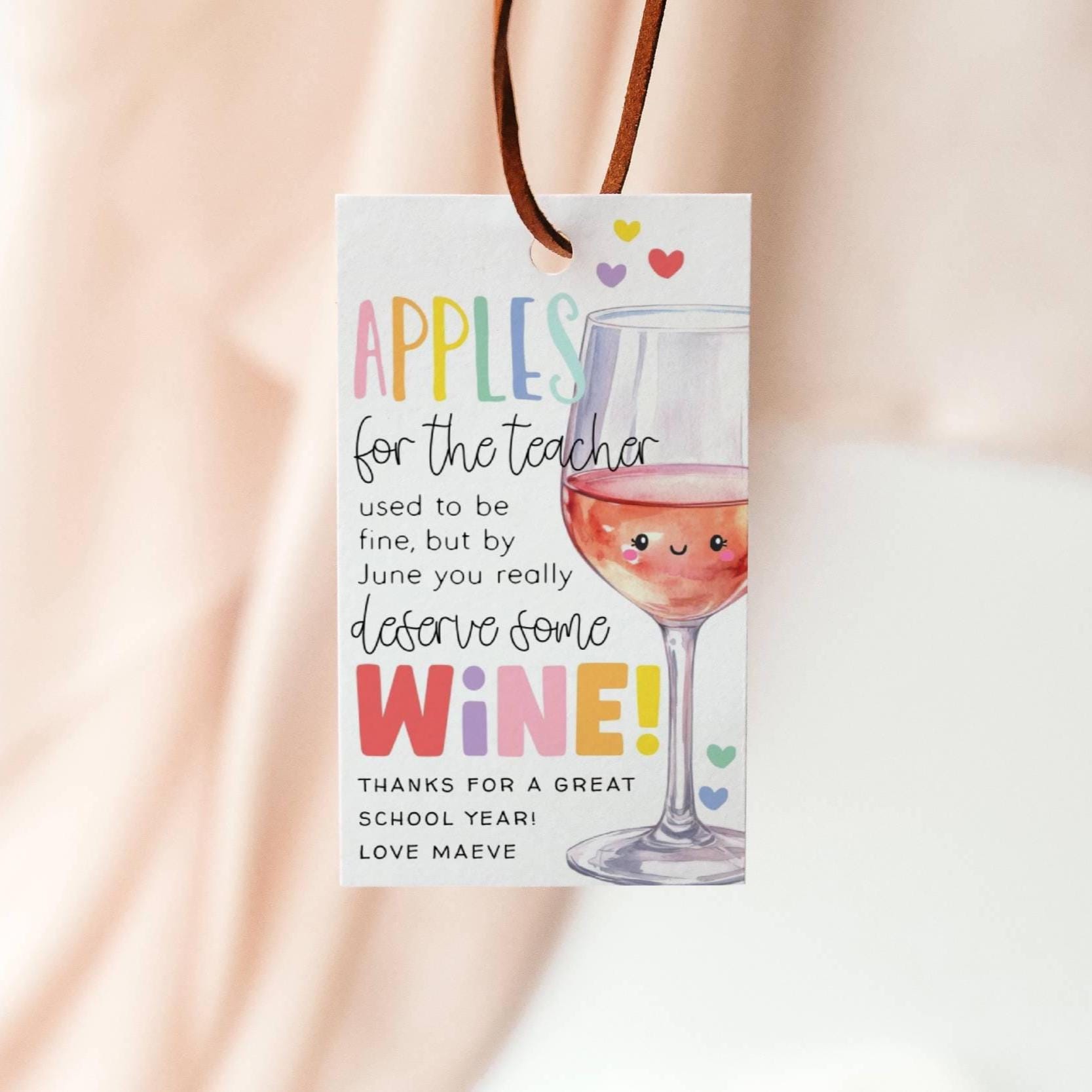 End of Year Teacher Appreciation Wine Gift Tag Template, Printable ...