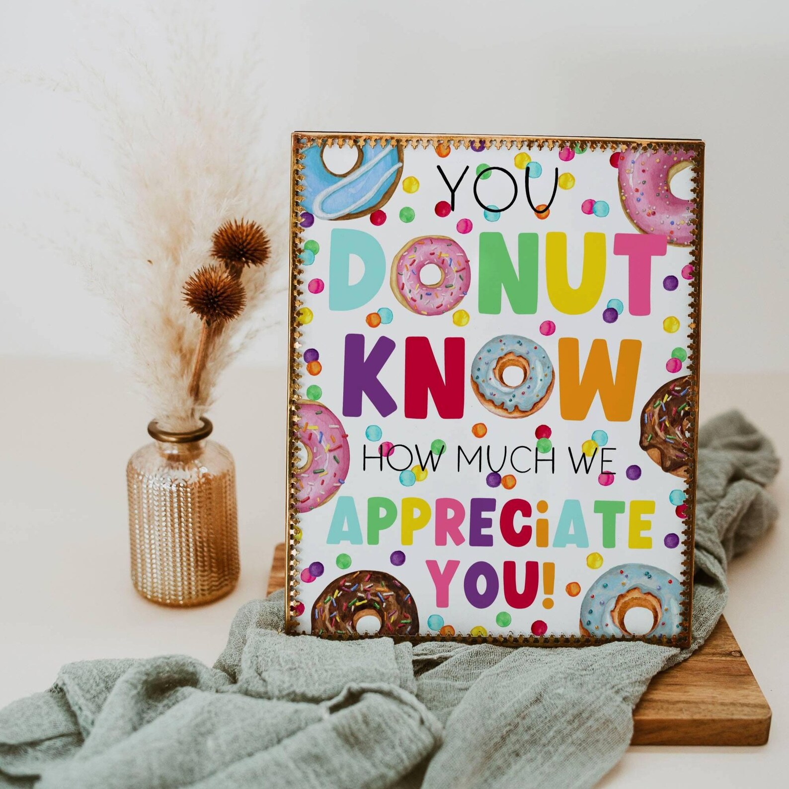 Donut Teacher Appreciation Sign Template, Printable Donut Know How Much ...