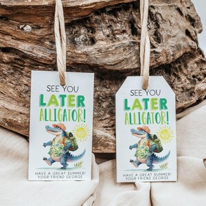 See You Later Alligator Gift Tag Template, Editable Last Day of School ...