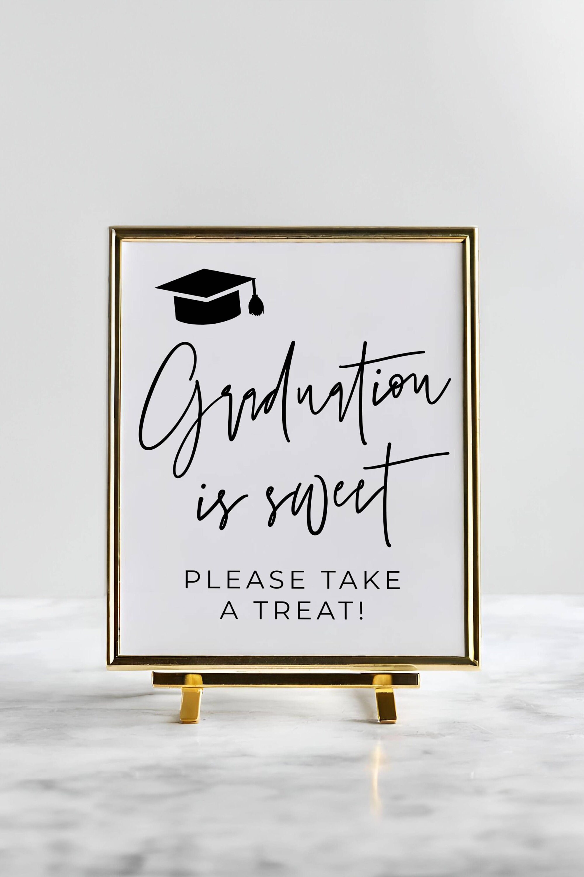 Graduation is Sweet Please Take A Treat Sign Template, Printable Modern ...