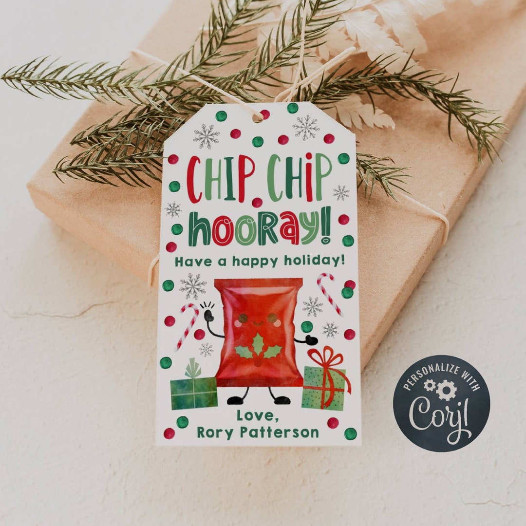 Christmas Chips Gift Tag Template, Printable Chip Chip Hooray Cute ...