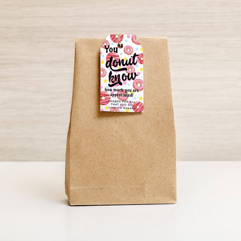 Donut Gift Tag Template, You Donut Know How Much You Are Appreciated ...
