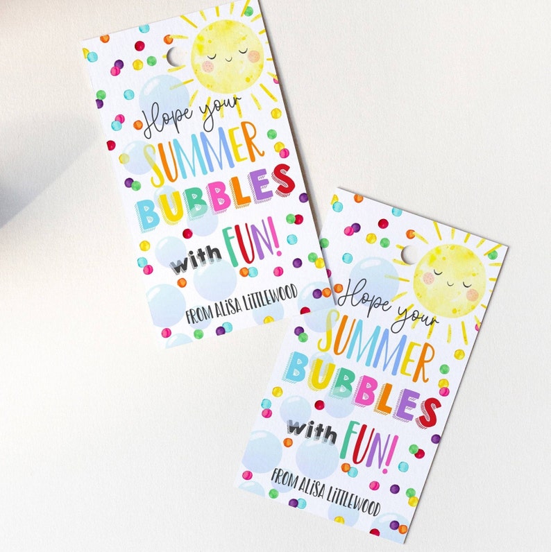 Hope Your Summer Bubbles With Fun Gift Tag Template, Printable End of ...