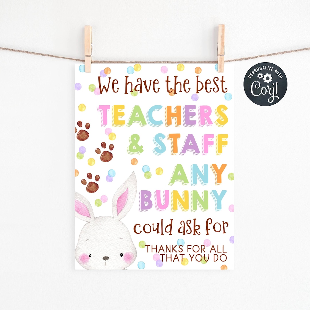 Easter Teacher Appreciation Sign Template, Printable Best Teachers ...