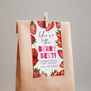 You're the Berry Best Gift Tag Template, Printable Strawberry Teacher ...