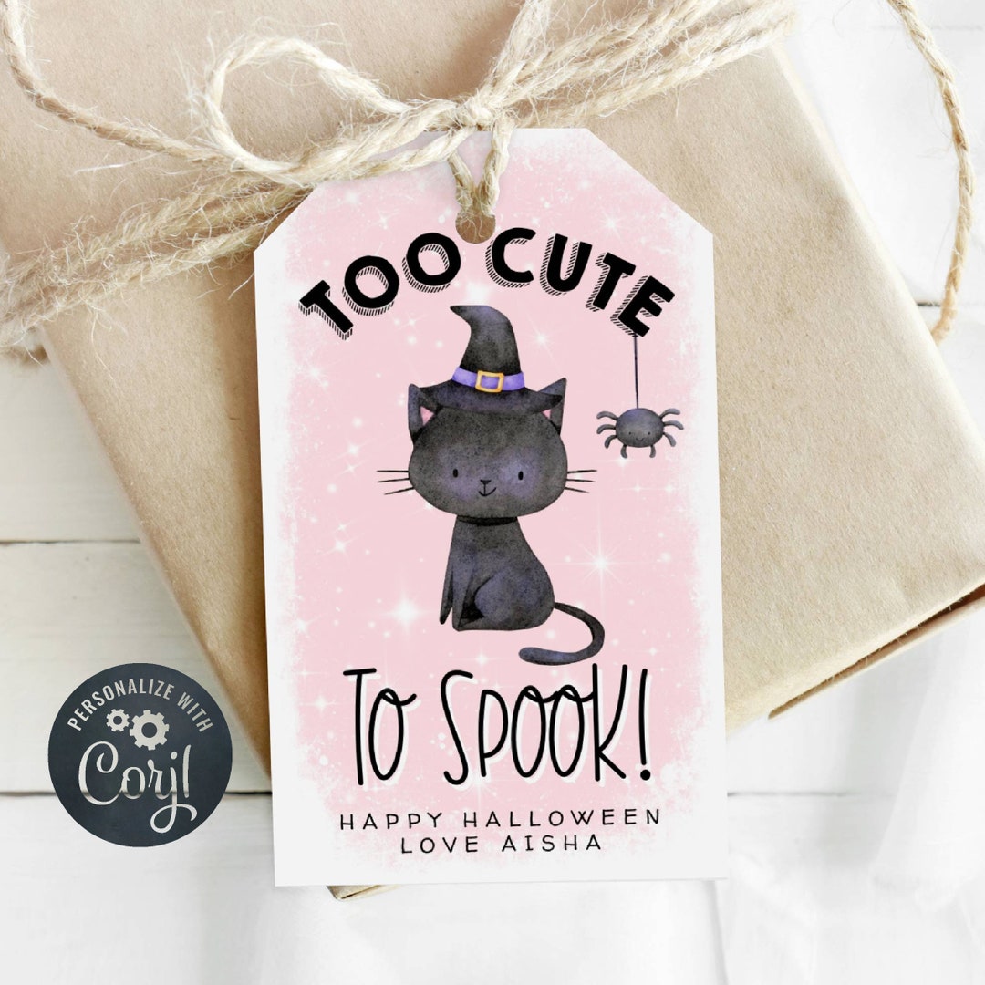 Too Cute to Spook Halloween Gift Tag Template, Printable Spooky Cat ...