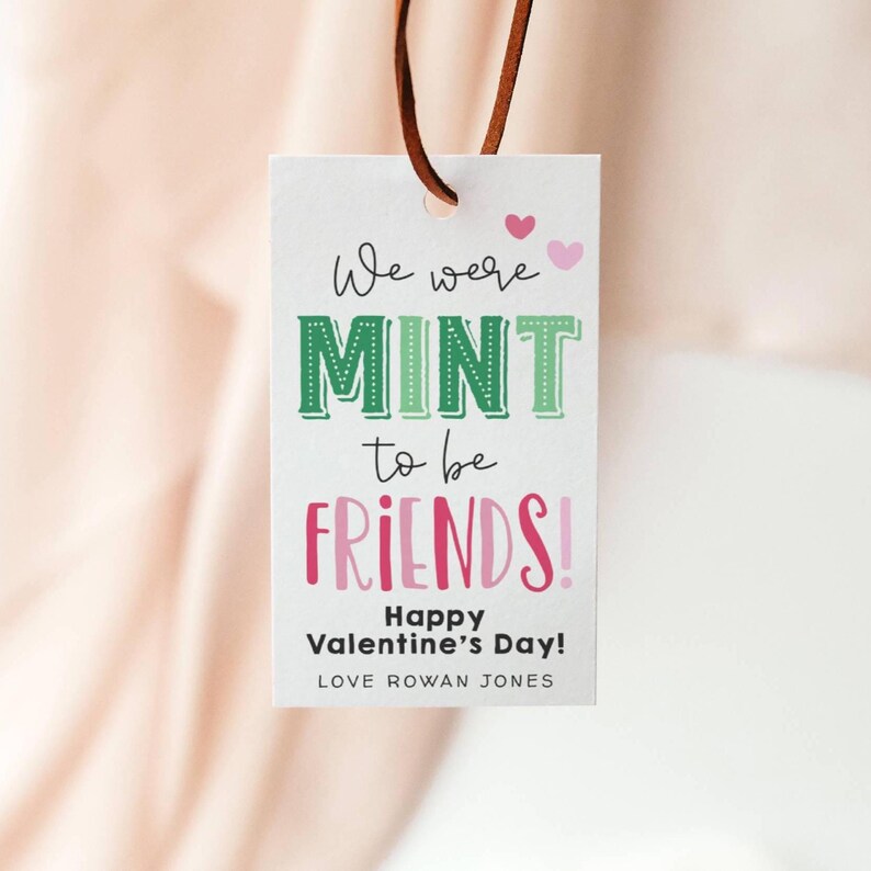Valentine's Day Mint Gift Tag Template, Printable Mint to Be Friends ...