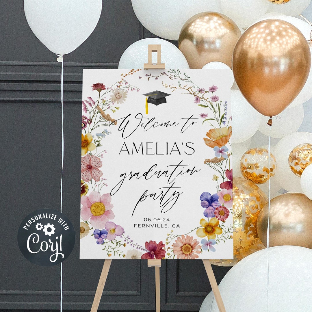 Wildflowers Graduation Welcome Sign Template, Printable Floral Graduate ...