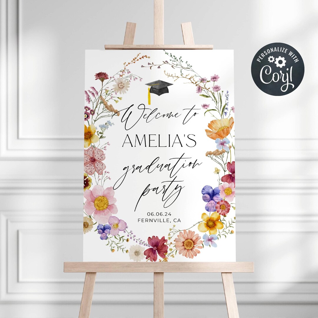 Wildflowers Graduation Welcome Sign Template, Printable Floral Graduate ...