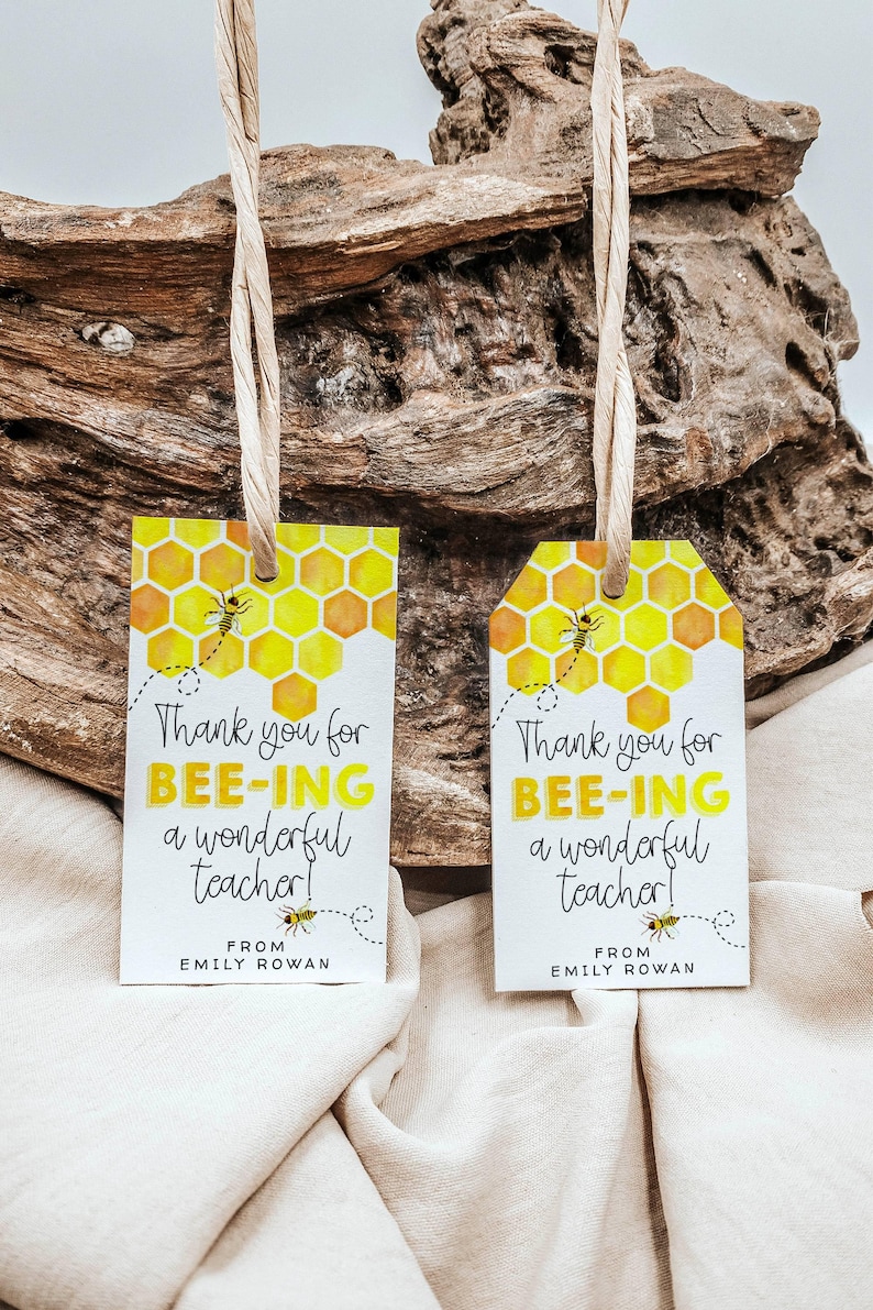Bees Teacher Appreciation Gift Tag Template, Printable Bee-ing A Great ...
