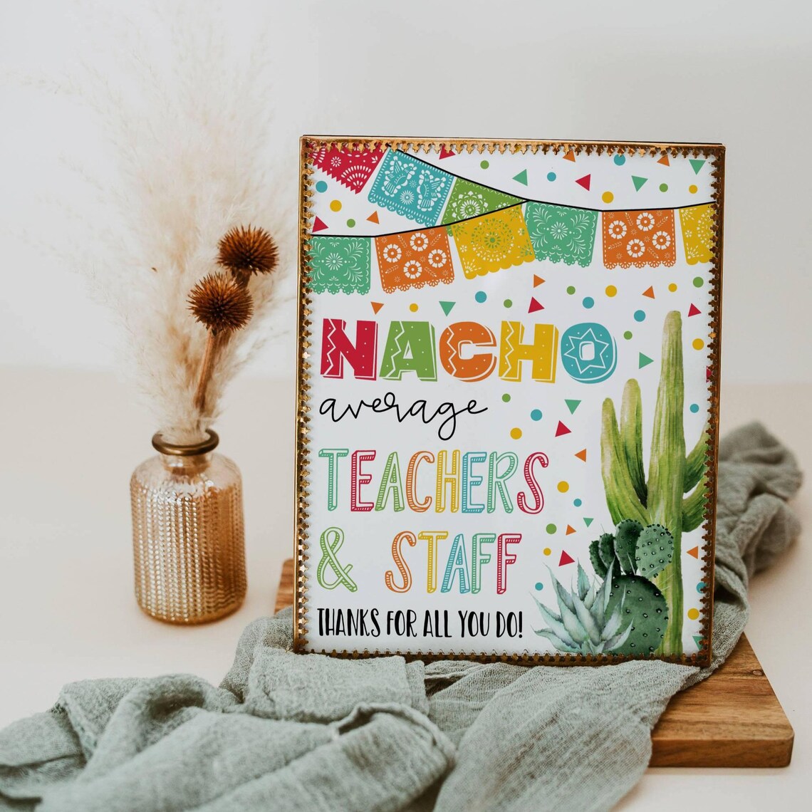 Nacho Average Teachers & Staff Sign Template, Printable Teacher ...
