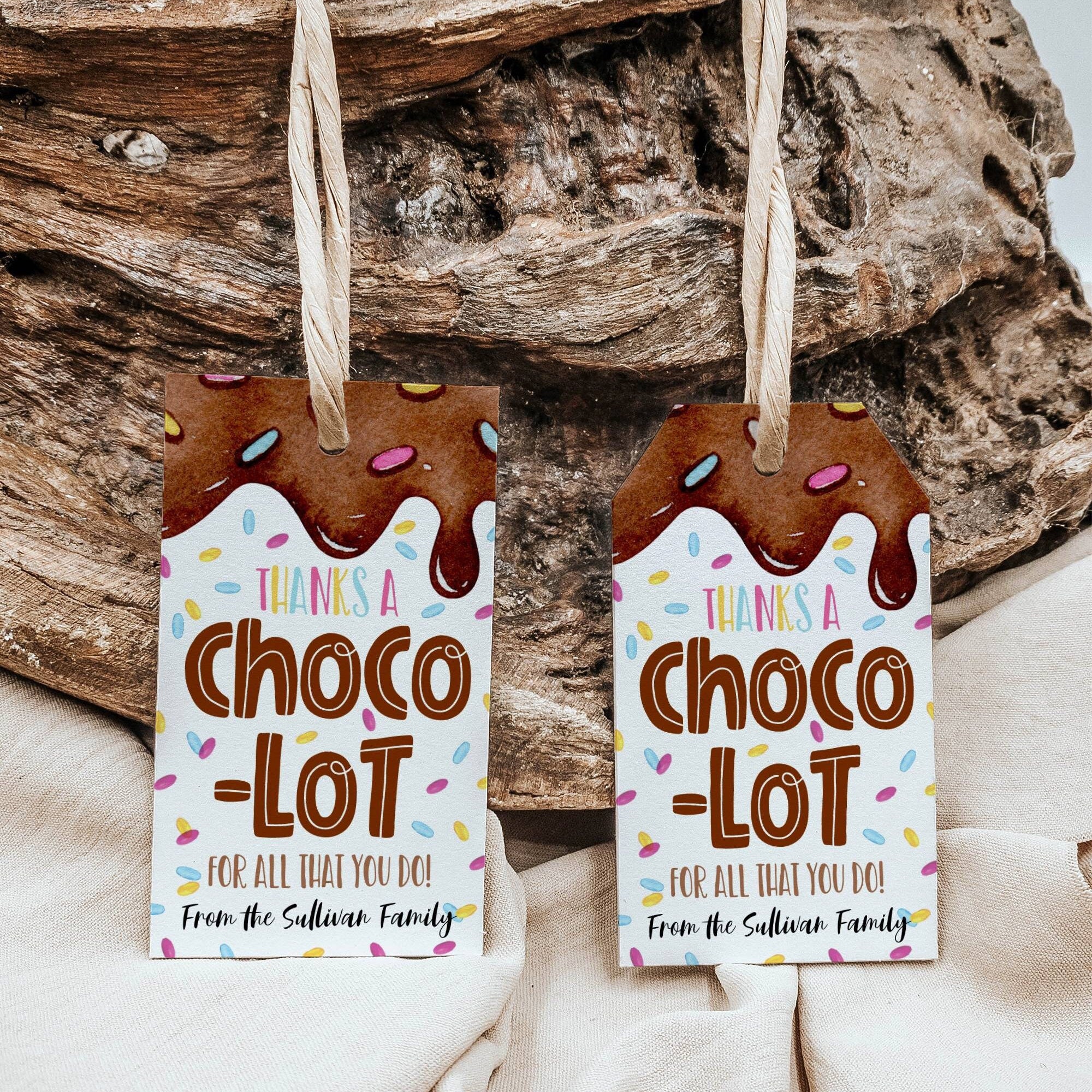 Chocolate Gift Tag Template, Thanks A Choco-lot, Printable Teacher ...