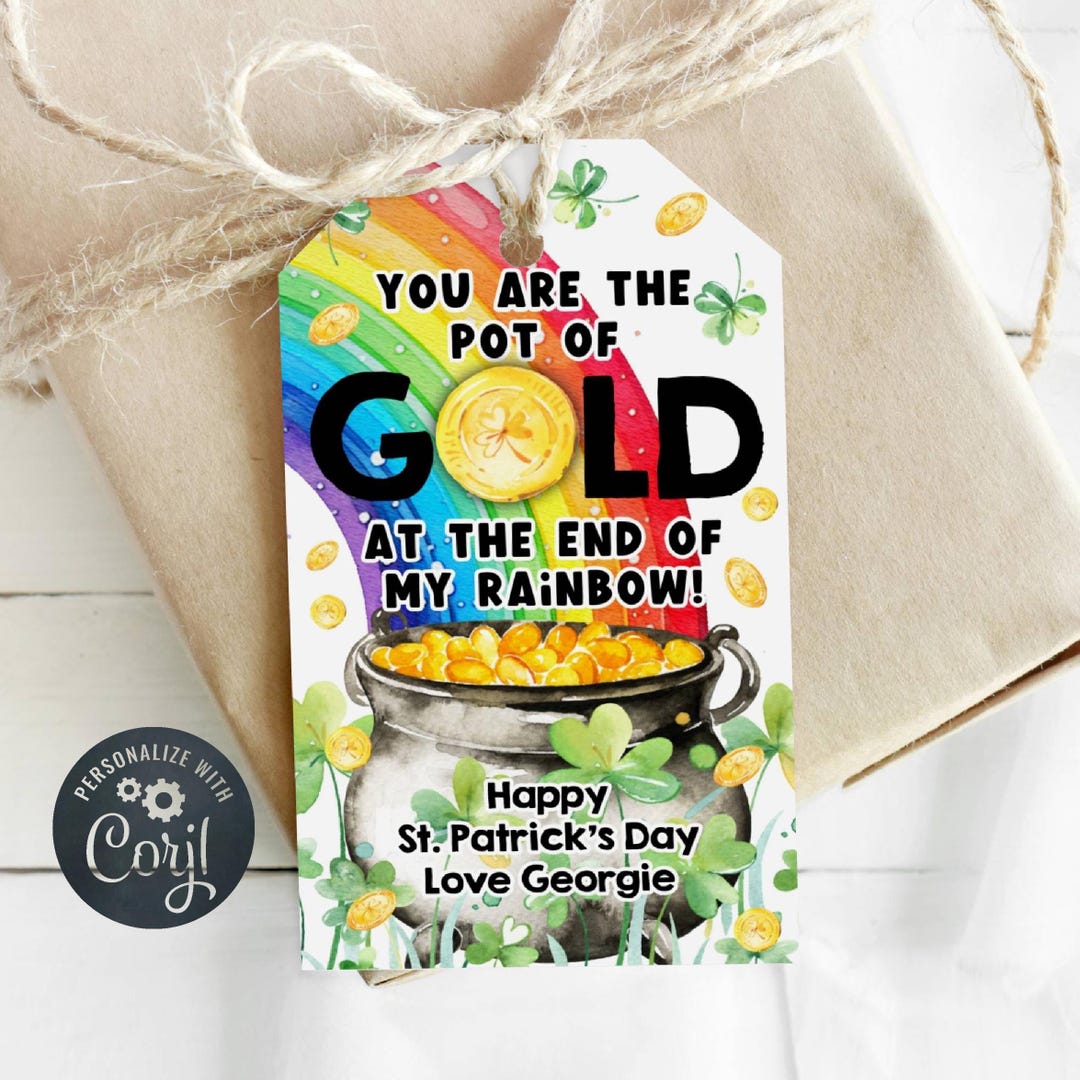 You Are the Pot of Gold at the End of My Rainbow Gift Tag Template ...
