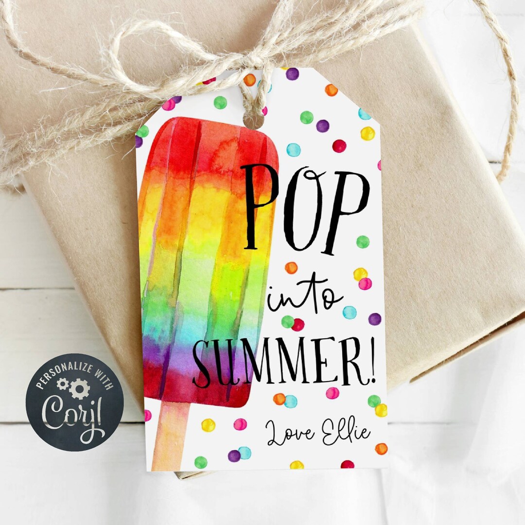 Summer Popsicle Gift Tag Template, Printable Pop Into Summer End of ...