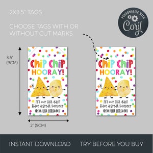 Last Day of School Chips Gift Tag Template, Printable Chip Chip Hooray ...