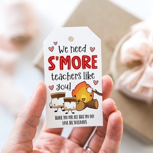 We Need S'more Teachers Like You Gift Tag Template, Printable Smores ...