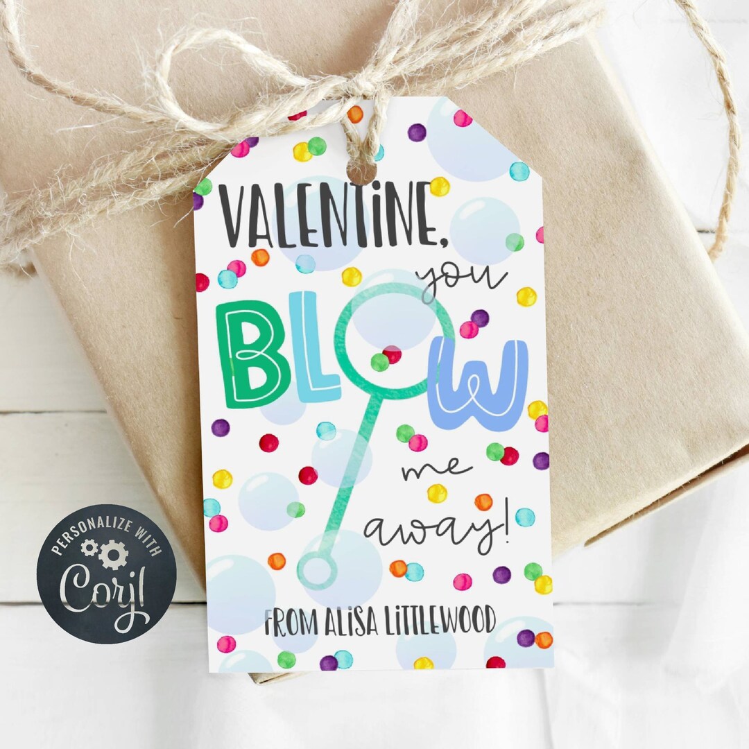 Valentine's Day Bubbles Gift Tag Template, Printable You Blow Me Away ...