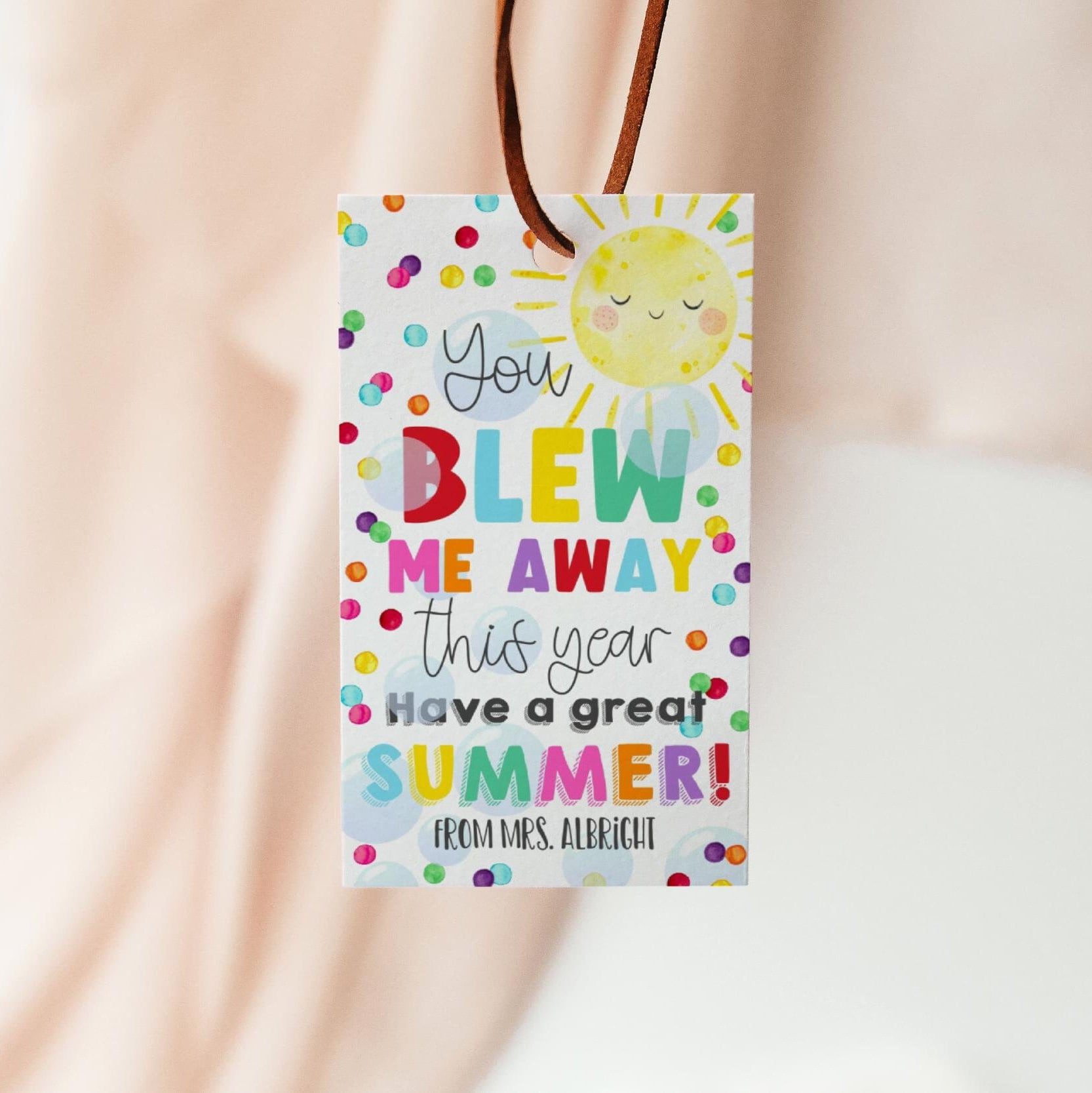 You Blew Me Away Gift Tag Template, Printable End of School Year Tags ...