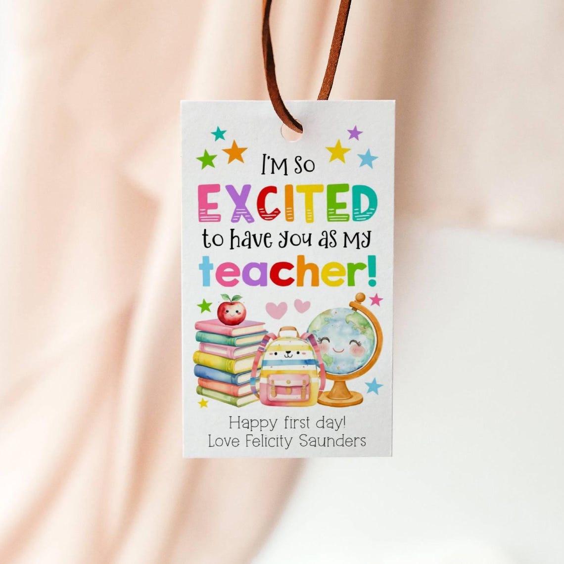 I'm so Excited to Have You as My Teacher Gift Tag Template, Printable ...