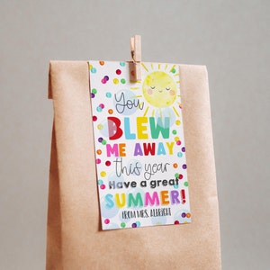 You Blew Me Away Gift Tag Template, Printable End of School Year Tags ...