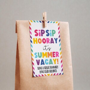 Rainbow Sip Sip Hooray It's Summer Vacay Gift Tag Template, Printable ...