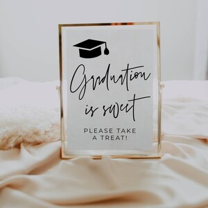 Graduation is Sweet Please Take A Treat Sign Template, Printable Modern ...