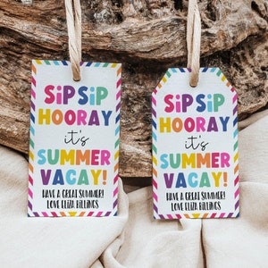 Rainbow Sip Sip Hooray It's Summer Vacay Gift Tag Template, Printable ...