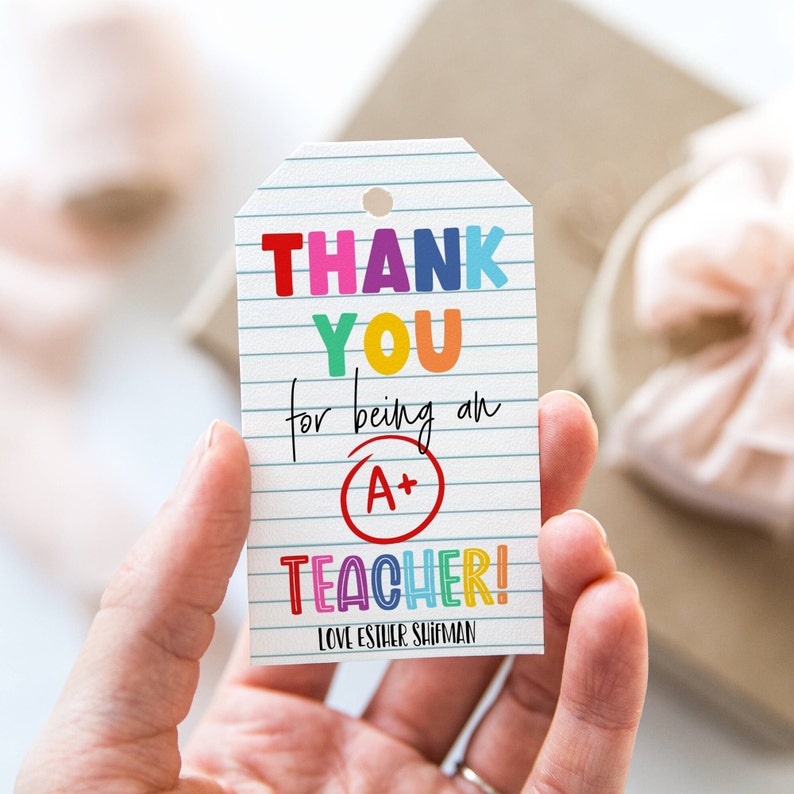 Editable Teacher Appreciation Gift Tag Template, Printable A+ Teacher ...