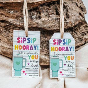 Teacher Appreciation Tumbler Cup Gift Tag Template, Printable Sip Sip ...