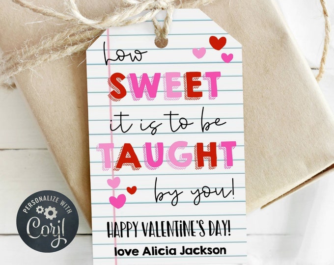Editable Valentine’s Day Tags for Teachers - "how Sweet It is to Be ...