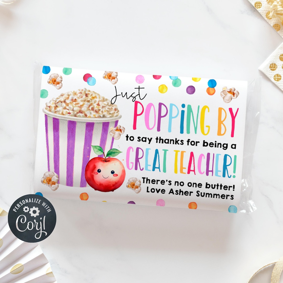 Teacher Appreciation Popcorn Wrapper Template, Printable Just Popping ...