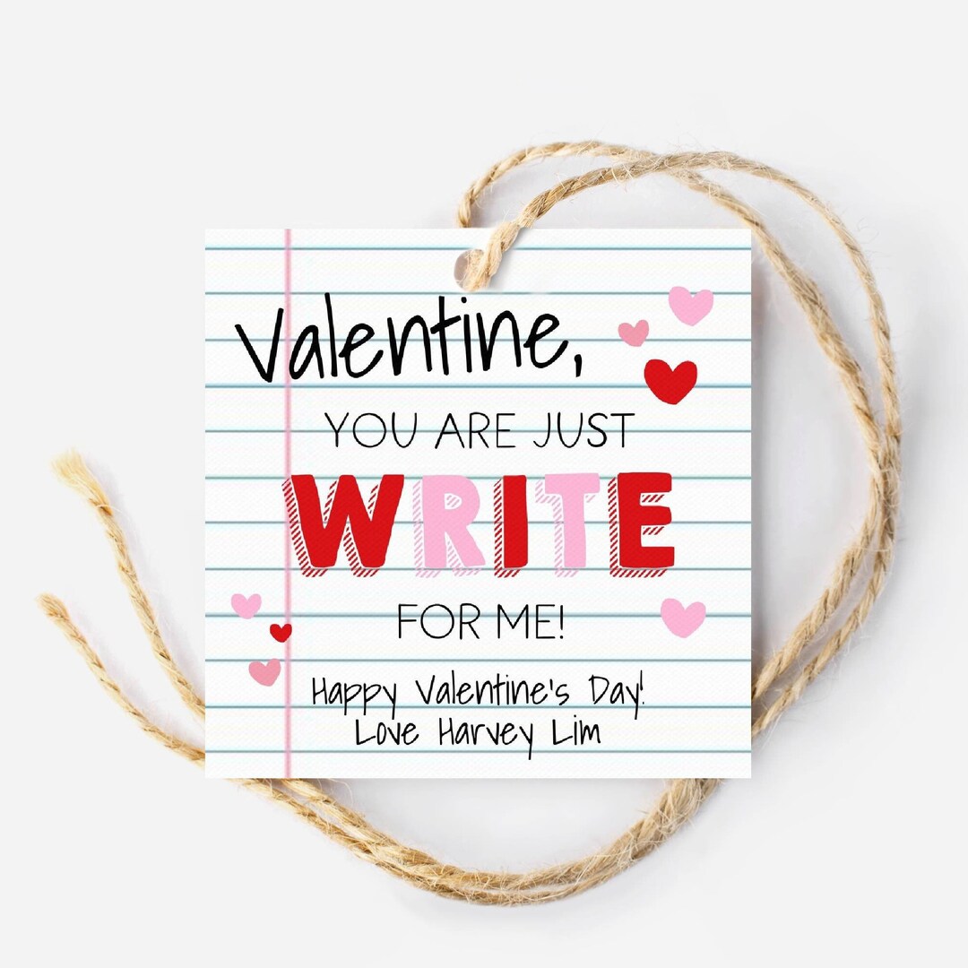 Valentine's Day Pencil Gift Tag Template, Printable You Are Just Write ...