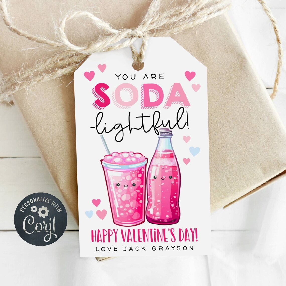 Soda Valentine's Day Gift Tag Template, Printable You Are Soda-lightful ...