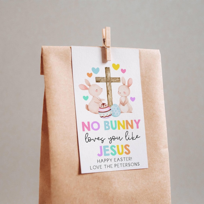 No Bunny Loves You Like Jesus Easter Gift Tag Template, Printable ...