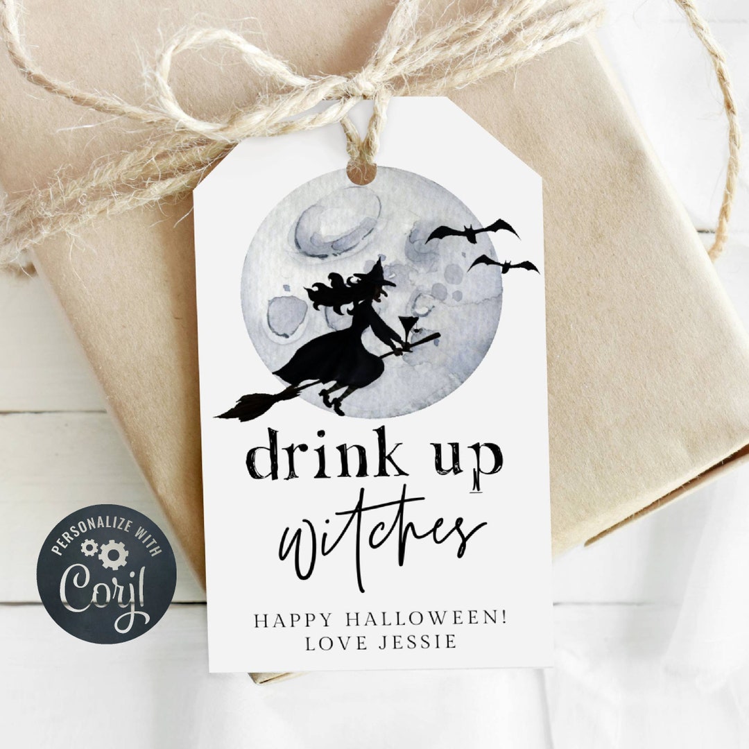 Drink up Witches Halloween Favor Tag Template, Printable Spooky ...