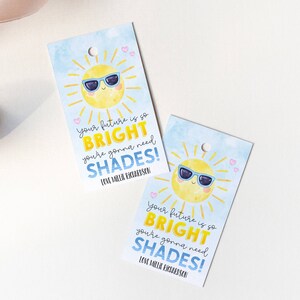 Your Future is so Bright You're Gonna Need Shades Gift Tag Template ...