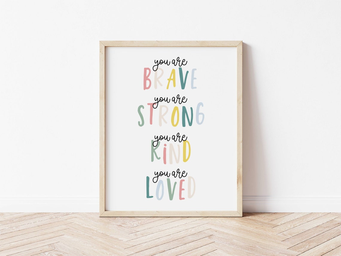 You Are Brave Strong Kind Loved Nursery Art Printable Pastel | Etsy