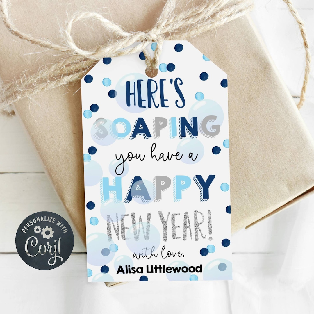 New Year's Soap Gift Tag Template, Printable Here's Soapin You Have A ...