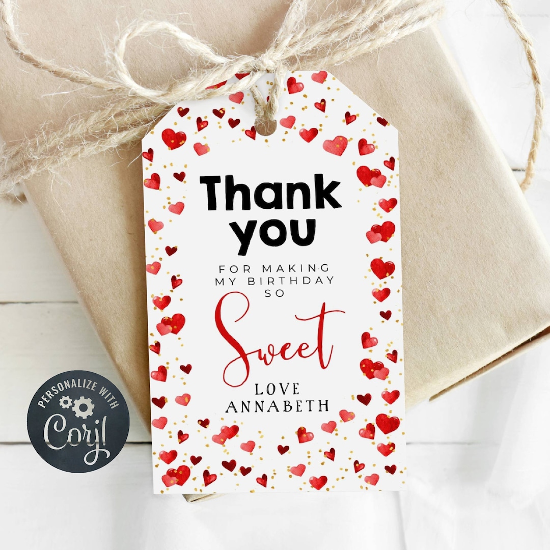 Valentine Birthday Favor Tag Template, Printable Thanks for Making My ...