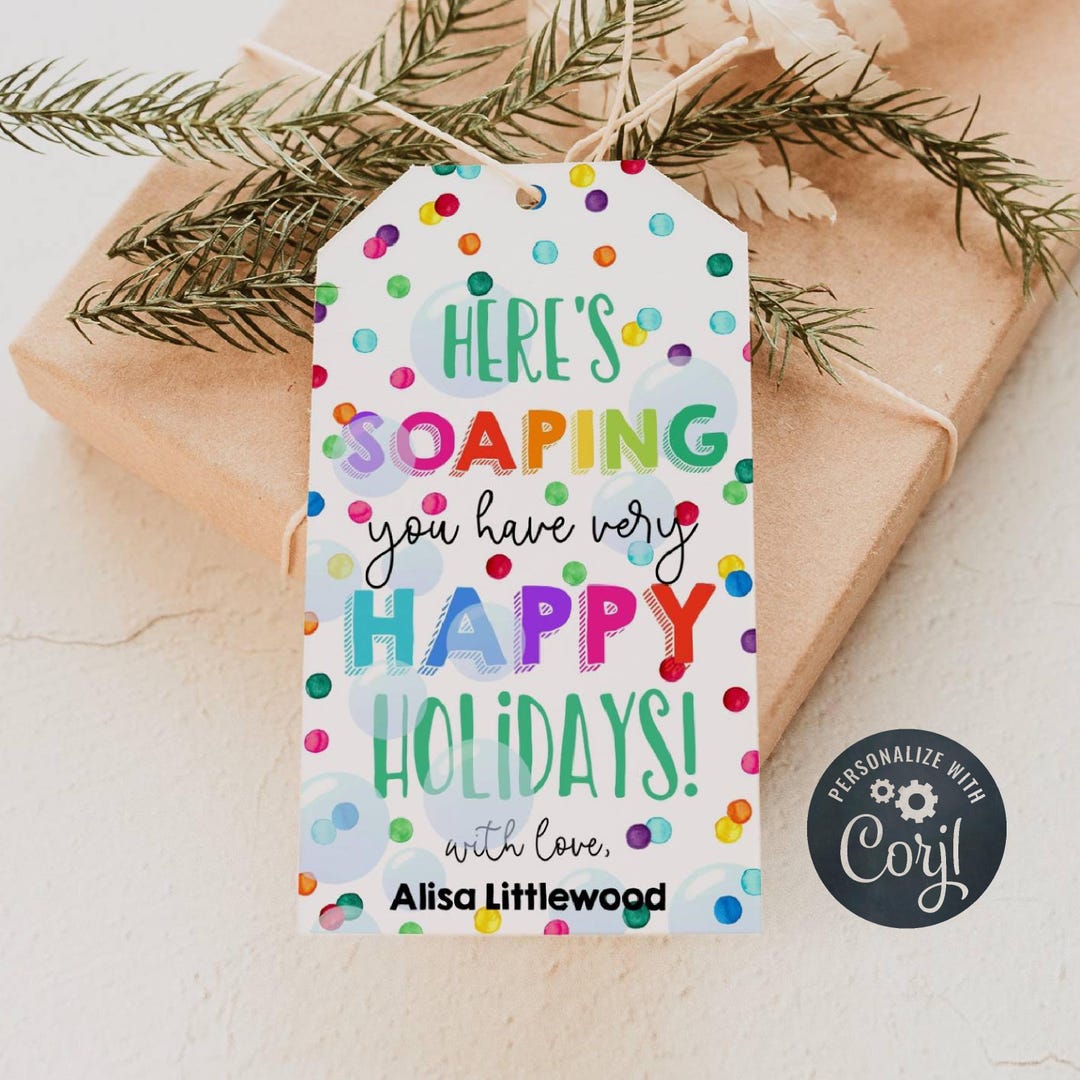 Soaping You Have Very Happy Holidays Gift Tag Template, Printable ...